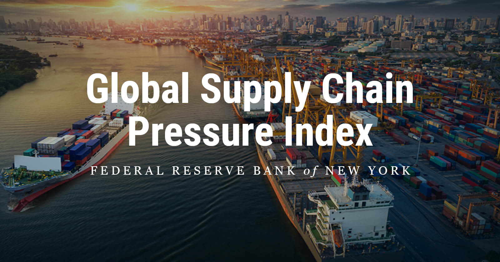 Global Supply Chain Pressure Index (GSCPI) - FEDERAL RESERVE BANK of ...